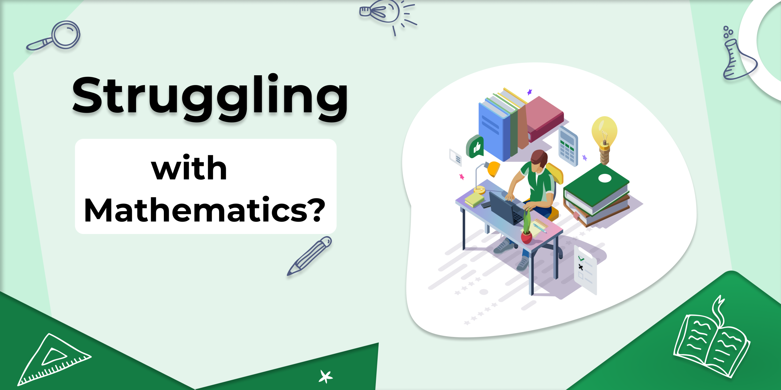 Fight with Mathematics? What You Can Do Succeed with an Expert